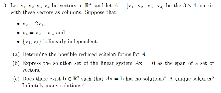 Solved 3. Let V1, V2, V3, V4 be vectors in R3, and let A = | Chegg.com