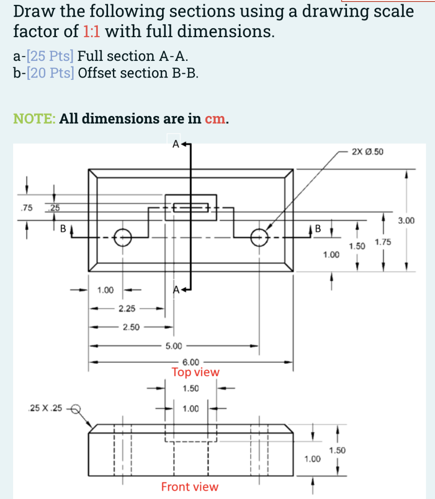 Solved Draw the following sections using a drawing scale | Chegg.com