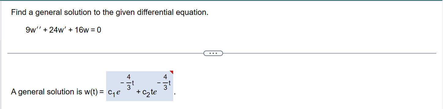 Solved Find a general solution to the given differential | Chegg.com