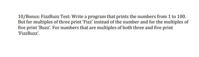 Solved 10/Bonus: FizzBuzz Test: Write a program that prints | Chegg.com