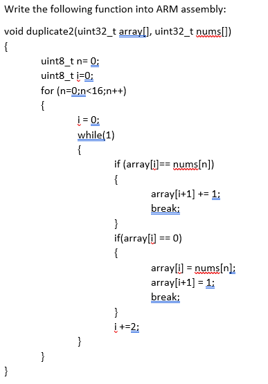 Solved Write the following function into ARM assembly: void | Chegg.com