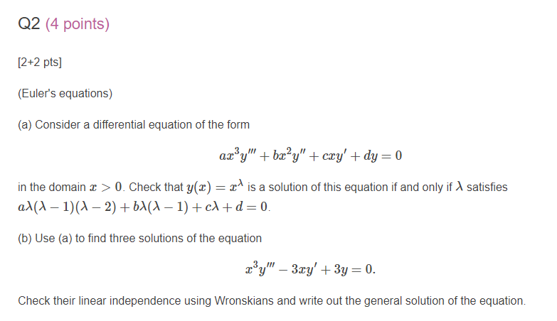 Solved Q2 (4 points) [2+2 pts] (Euler's equations) (a) | Chegg.com