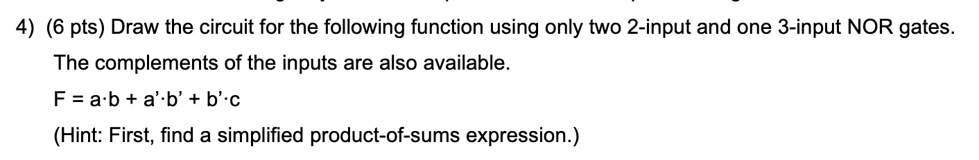 Solved 4) (6 pts) Draw the circuit for the following | Chegg.com