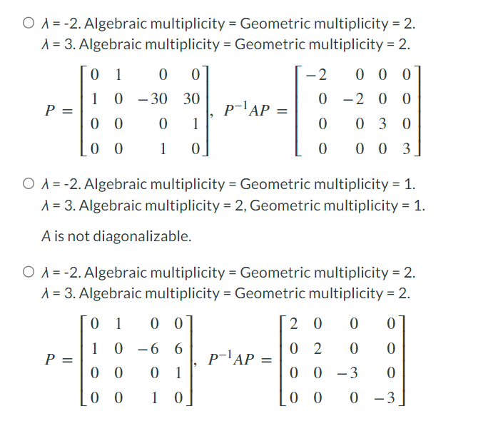 Solved Find the geometric and algebraic multiplicity of each | Chegg.com