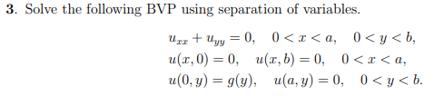 Solved Solve the following BVP using separation of | Chegg.com