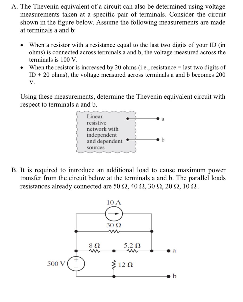 Solved A. ﻿The Thevenin equivalent of a circuit can also be | Chegg.com