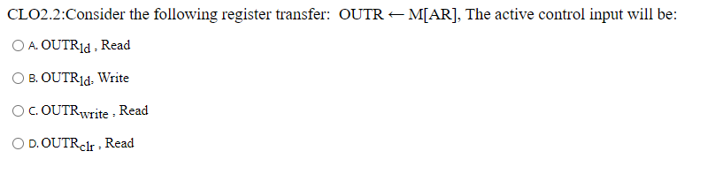 Solved CLO2.2 :Consider the following register transfer: | Chegg.com