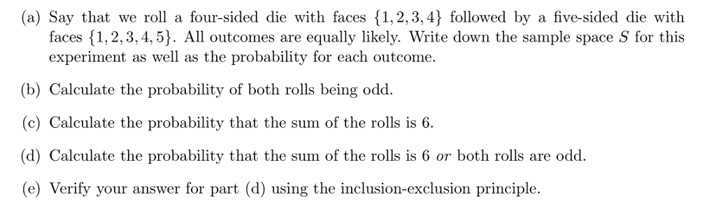 Solved (a) Say that we roll a four-sided die with faces {1, | Chegg.com