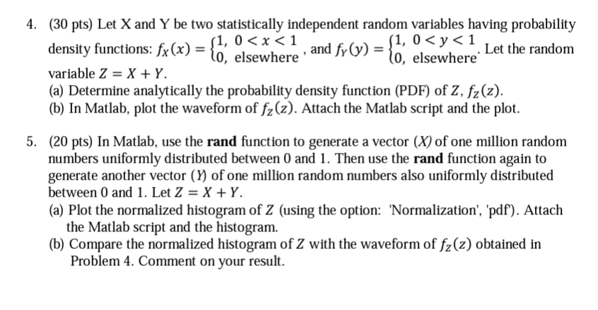 Solved 4. (30 pts) Let X and Y be two statistically | Chegg.com