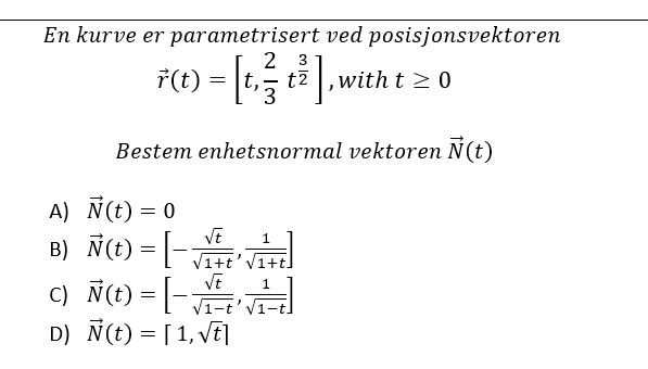Solved En kurve er parametrisert ved posisjonsvektoren | Chegg.com