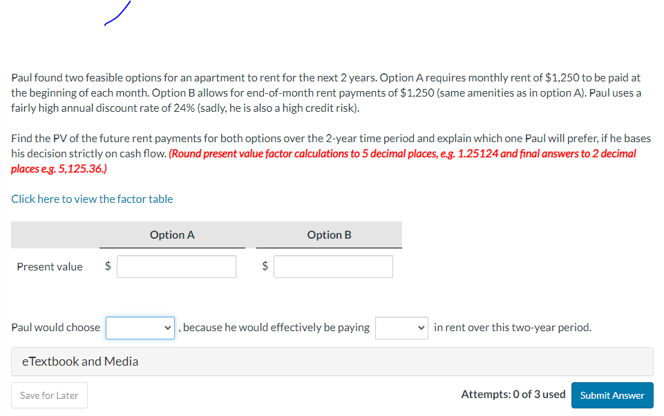 Solved Paul found two feasible options for an apartment to | Chegg.com