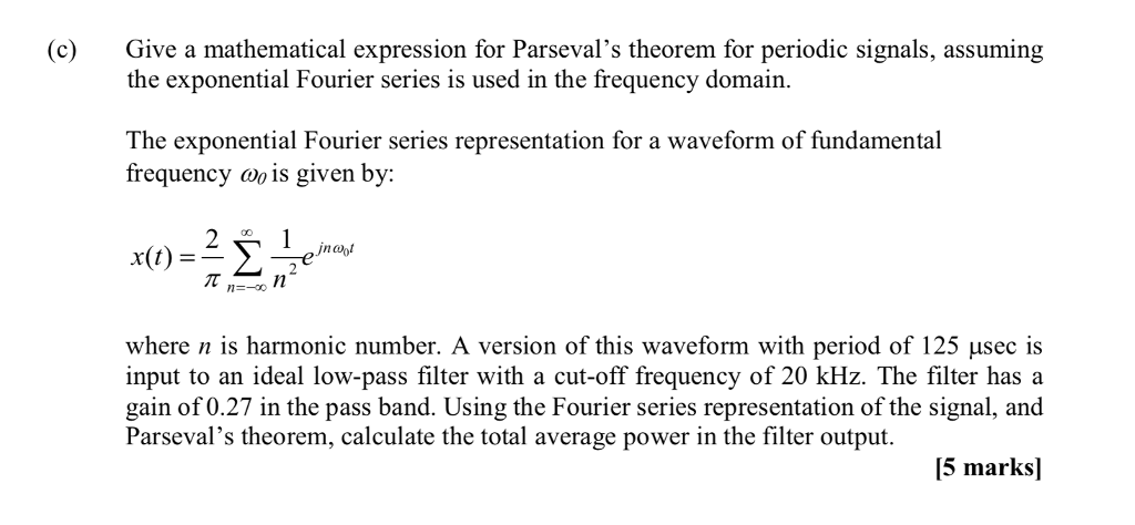 Solved Give a mathematical expression for Parseval's theorem | Chegg.com