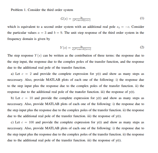 Solved Problem 1. Consider the third order system G(s) = | Chegg.com