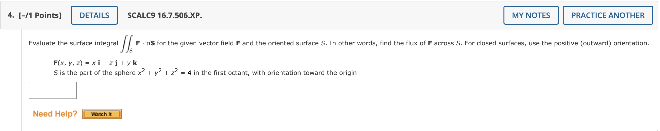 Solved F(x,y,z)=xi−zj+yk S is the part of the sphere | Chegg.com