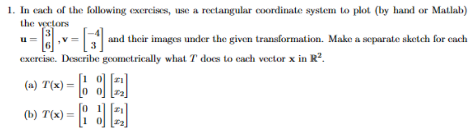 Solved 1. In each of the following exercises, use a | Chegg.com