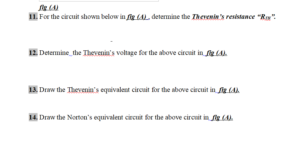 Solved For Questions 11 -14 use the following circuit (show | Chegg.com
