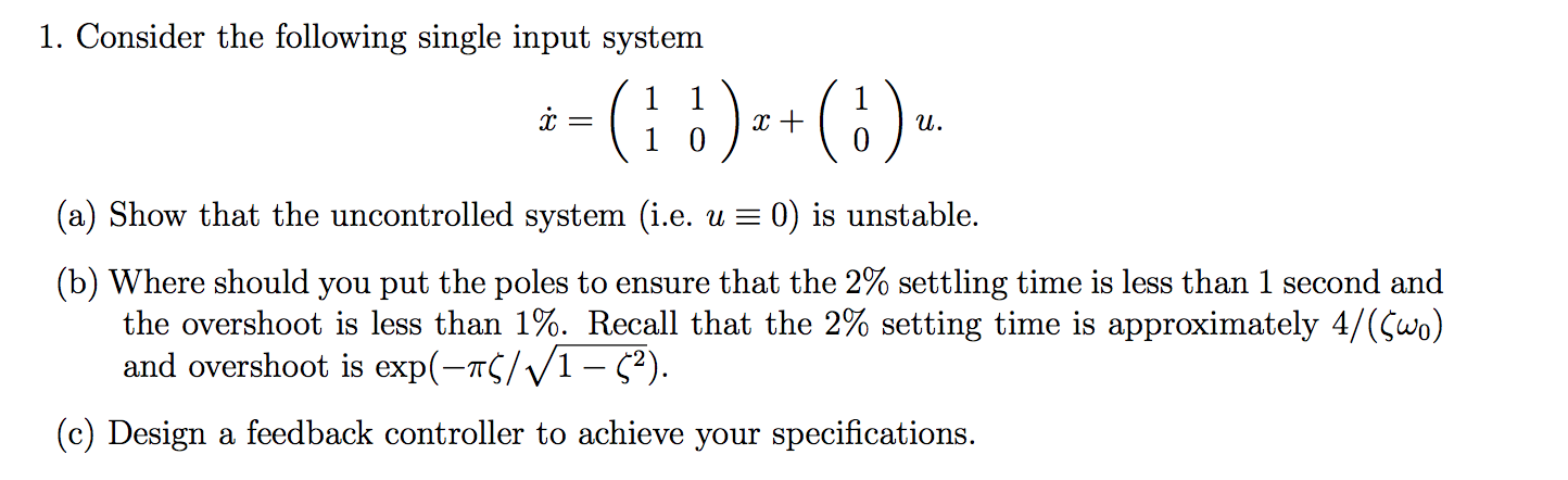 Solved 1. Consider the following single input system | Chegg.com