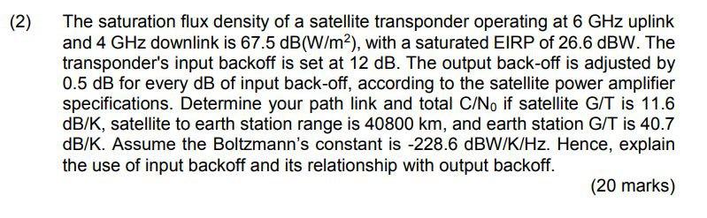 Solved (2) The saturation flux density of a satellite | Chegg.com