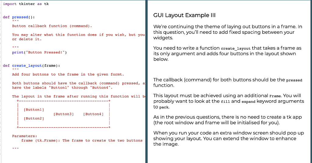 import tkinter as tk def pressed(): GUI Layout | Chegg.com