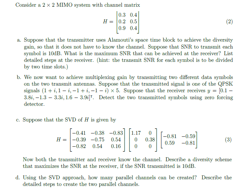 Consider a 2 x 2 MIMO system with channel matrix 0.3 | Chegg.com