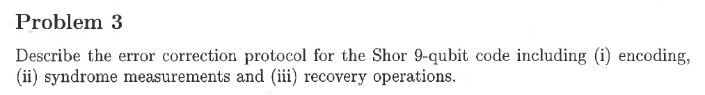 Solved Problem 3 ﻿Describe the error correction protocol for | Chegg.com