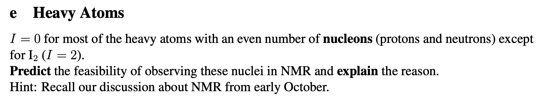 Solved 3 Nuclear Spin and Hyperfine Structure In lectures we | Chegg.com