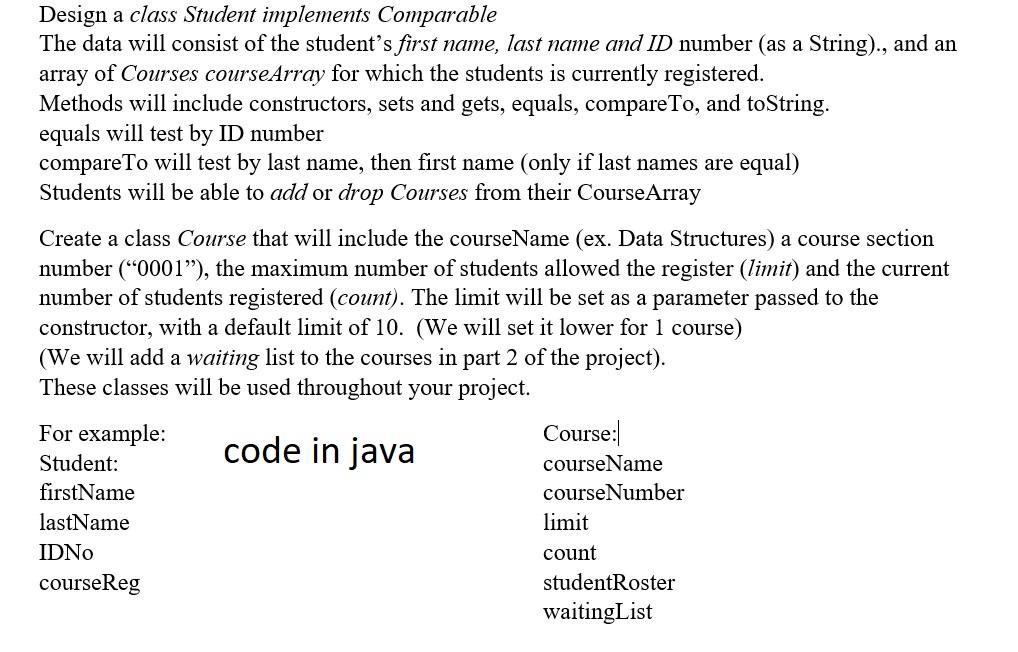 Solved Design a class Student implements Comparable The data | Chegg.com