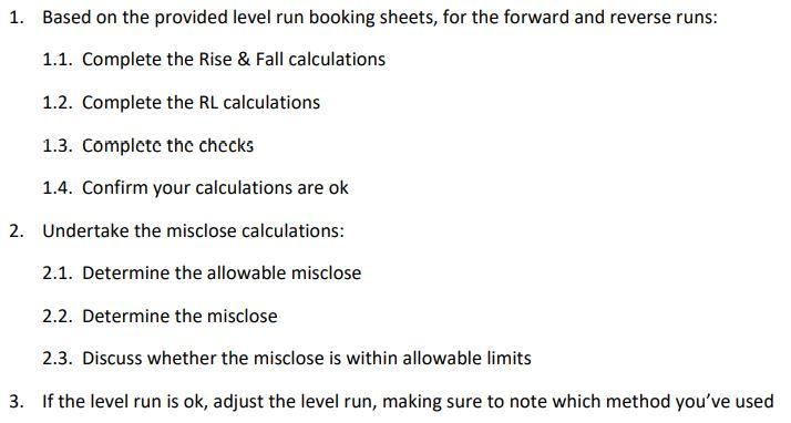 Solved 1. Based on the provided level run booking sheets, | Chegg.com