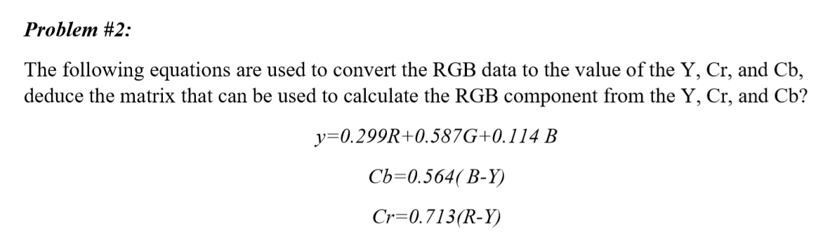Problem #2: The following equations are used to | Chegg.com