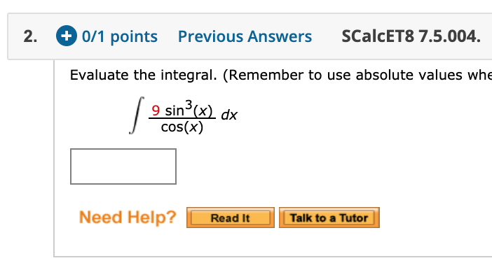 Solved 2. + 0/1 points Previous Answers ScalcET8 7.5.004. | Chegg.com