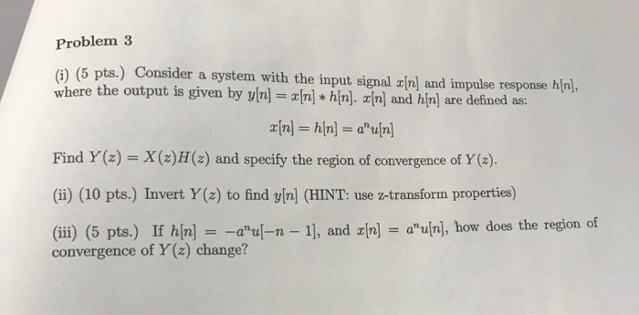 Solved Problem 3 )(5 pts.) Consider a system with the input | Chegg.com