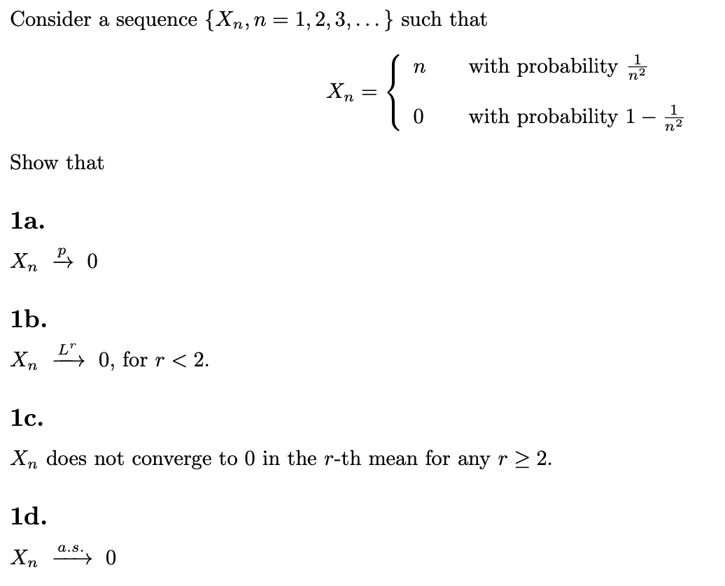 Solved Consider a sequence {Xn, n = 1, 2, 3, ... } such that | Chegg.com