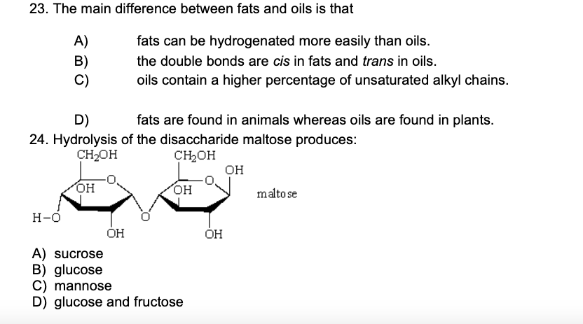 Solved 23. The main difference between fats and oils is that | Chegg.com