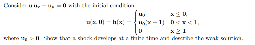 Solved Consider uux+uy=0 with the initial condition | Chegg.com