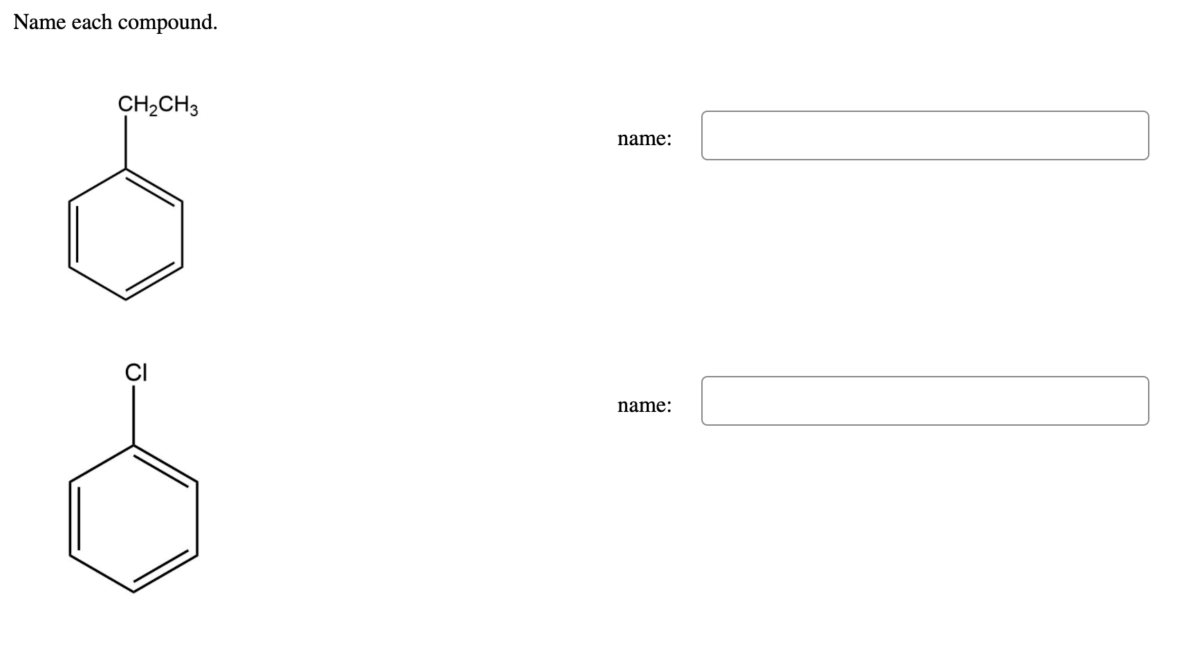 Solved Name each compound. CH2CH3 name: CI name: | Chegg.com