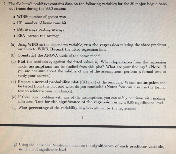 2. The file hmw7-prob2.txt contains data on the | Chegg.com