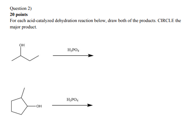 Solved Question 2) 20 points For each acid-catalyzed | Chegg.com