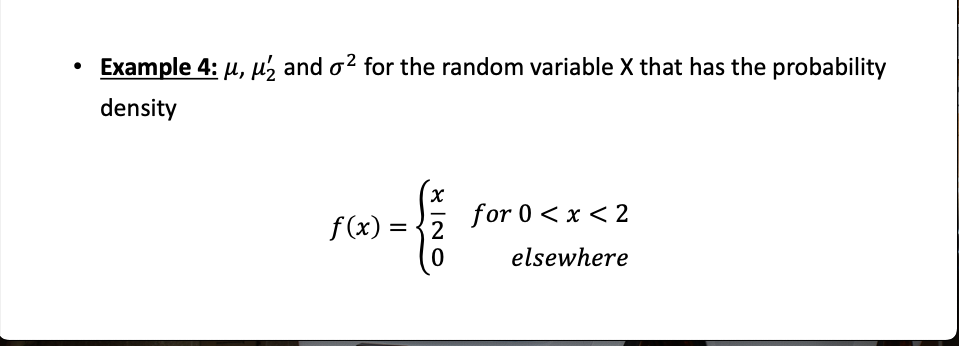Solved Example 4: μ,μ2′ and σ2 for the random variable X | Chegg.com