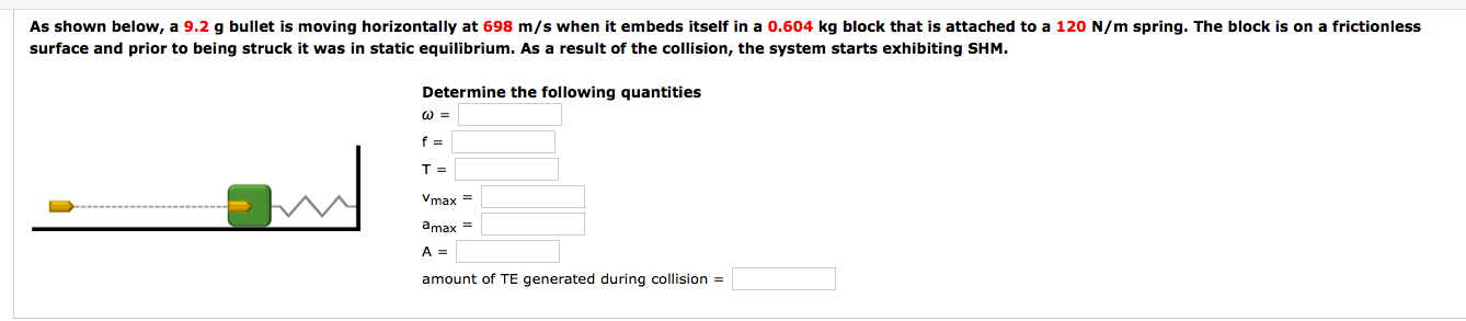 Solved As shown below, a 9.2 g bullet is moving horizontally | Chegg.com