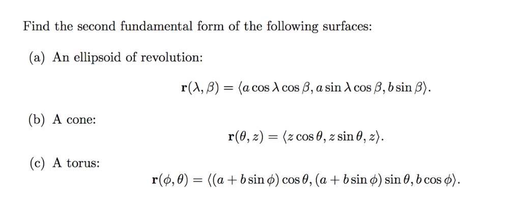 Solved Find the second fundamental form of the following | Chegg.com