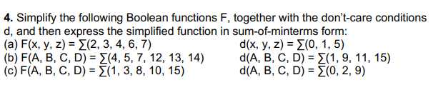 Solved 4. Simplify the following Boolean functions F, | Chegg.com