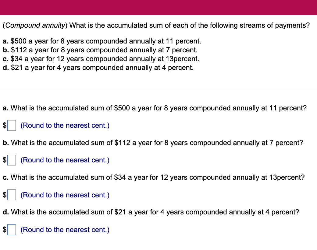 Solved (Compound annuity) What is the accumulated sum of | Chegg.com