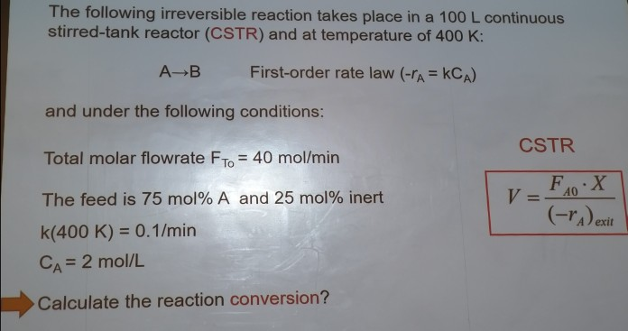 Solved The following irreversible reaction takes place in a | Chegg.com