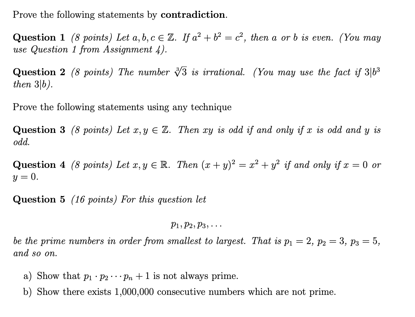 Solved Prove the following statements by contradiction. | Chegg.com