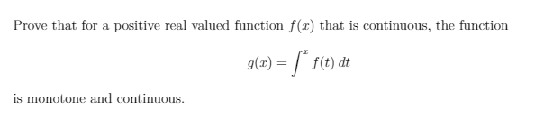 Solved Prove that for a positive real valued function f(x) | Chegg.com