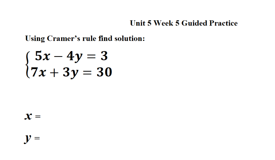 Solved Unit 5 Week 5 Guided Practice Using Cramer's rule | Chegg.com