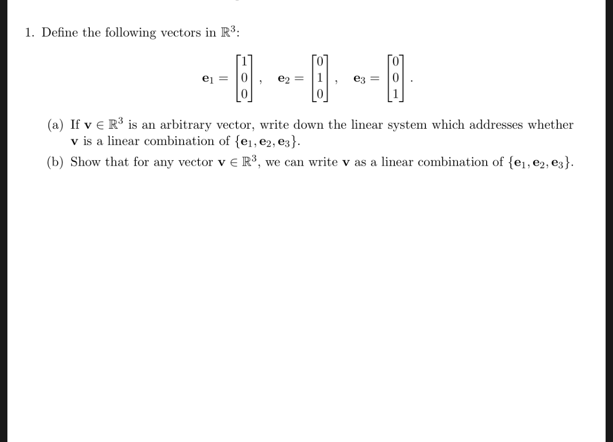 Solved 1. Define the following vectors in Rº: ei = 101, e2 = | Chegg.com