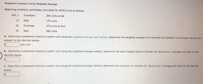 Solved Perpetual Inventory Using Weighted Average Beginning | Chegg.com