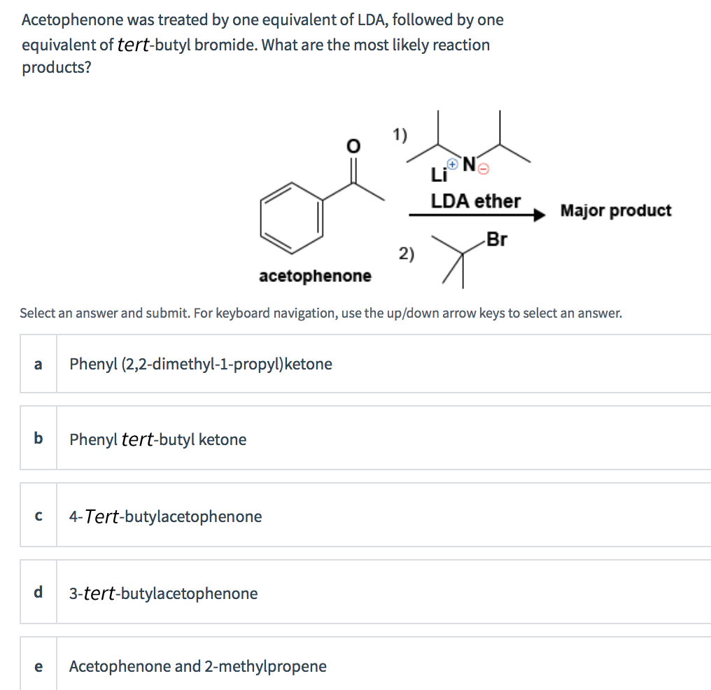 Solved Acetophenone was treated by one equivalent of LDA, | Chegg.com