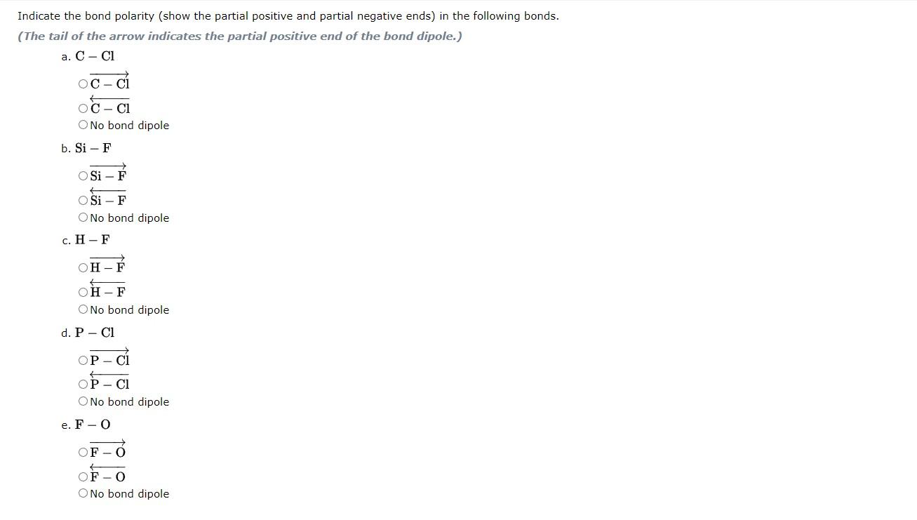 Solved dicate the bond polarity (show the partial positive | Chegg.com